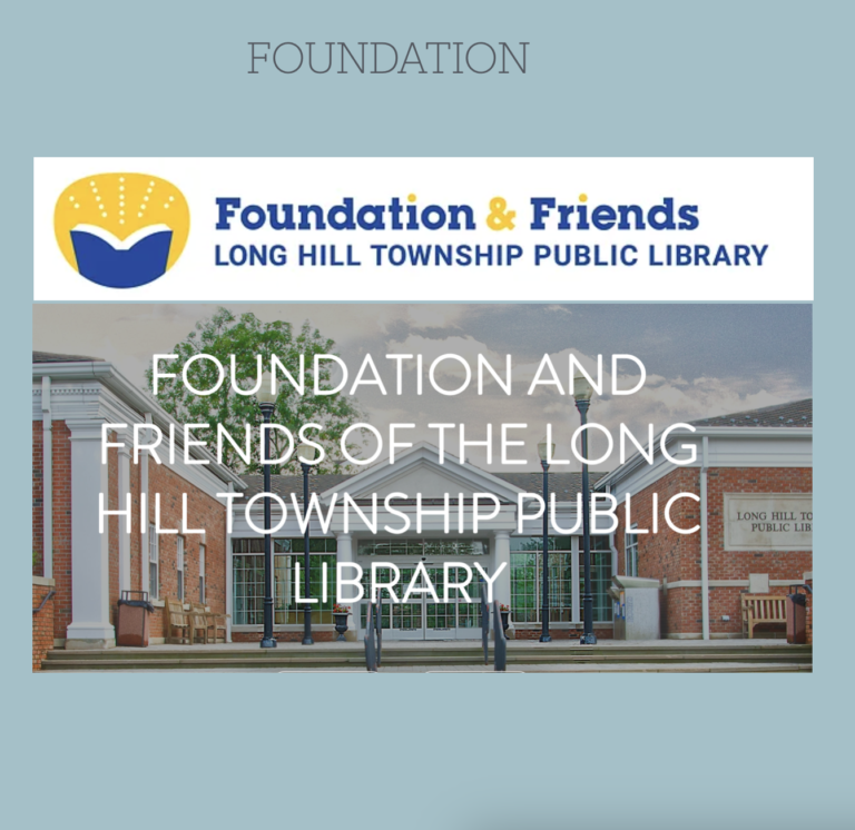 Foundation & Friends – Long Hill Township Library, NJ